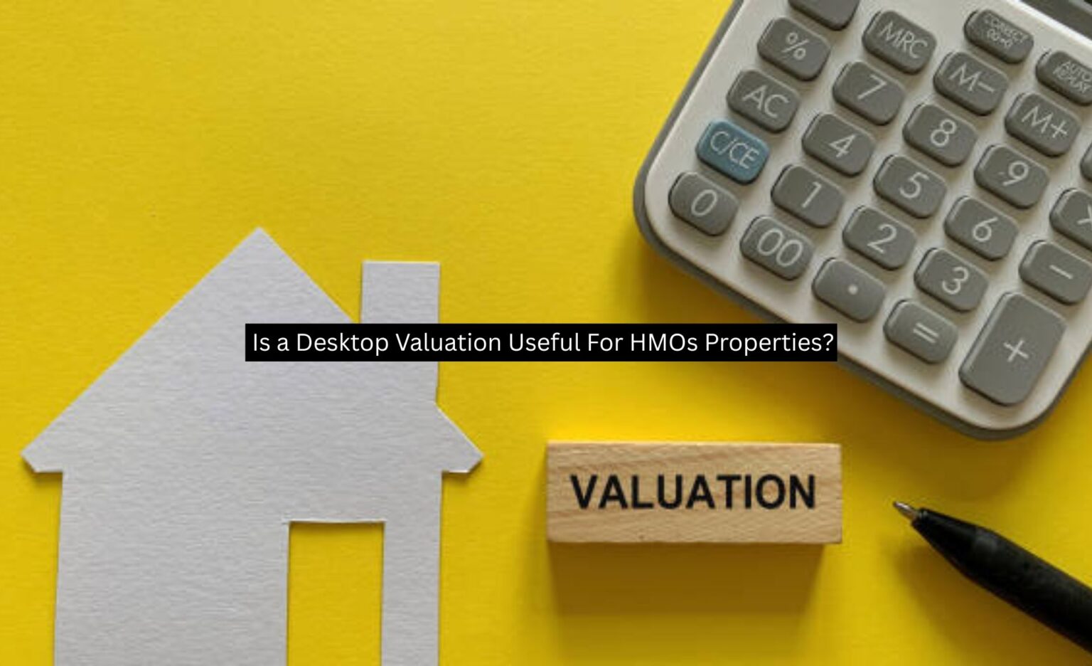 Is a Desktop Valuation Useful For HMOs Properties? | VVIP Property